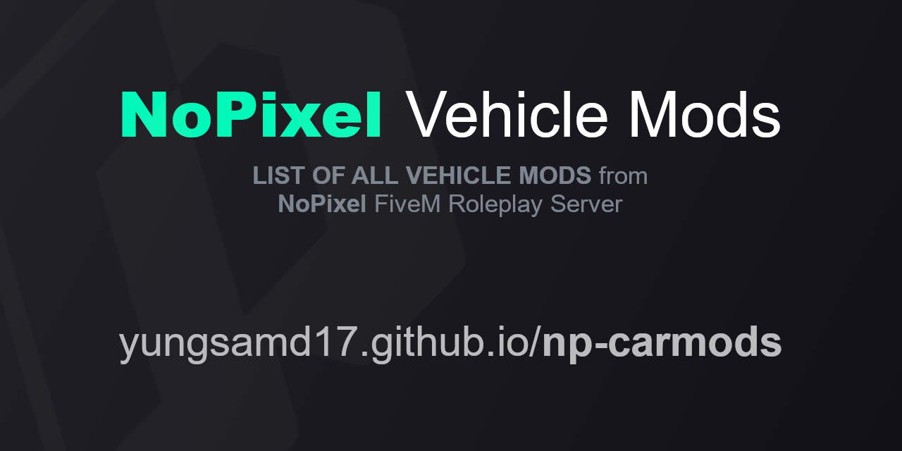 NoPixel Vehicle Mods