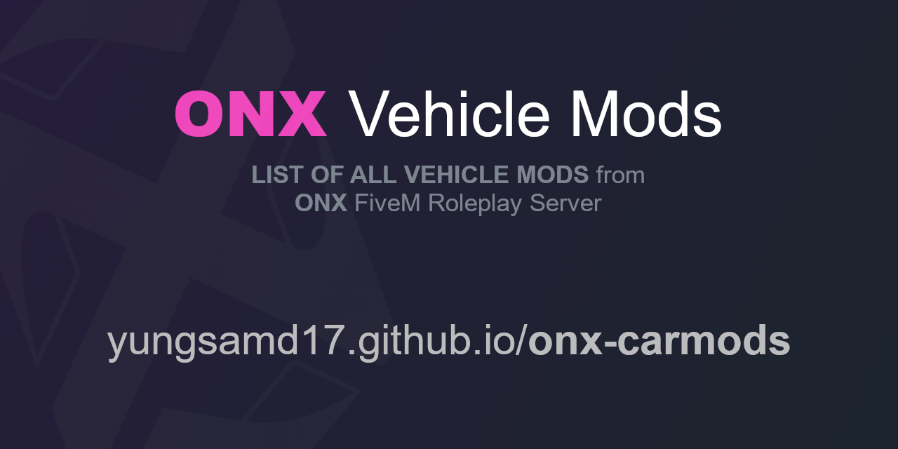 ONX.GG Vehicle Mods
